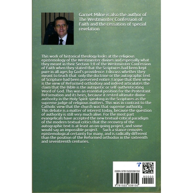 Has the Bible been kept pure? The Westminster Confession of Faith and ...